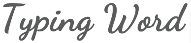 Typing Word